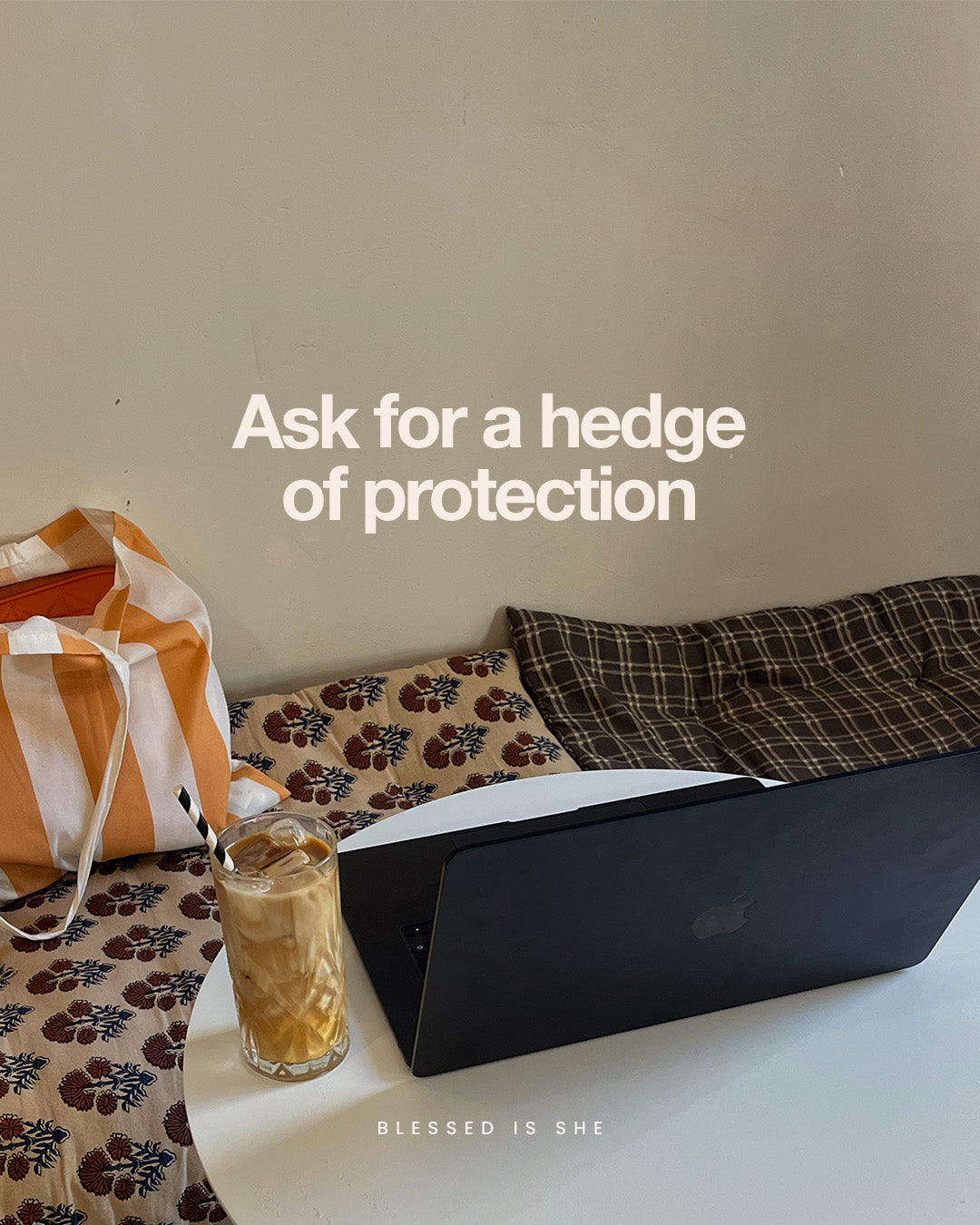 The Hedge of Protection - Blessed Is She