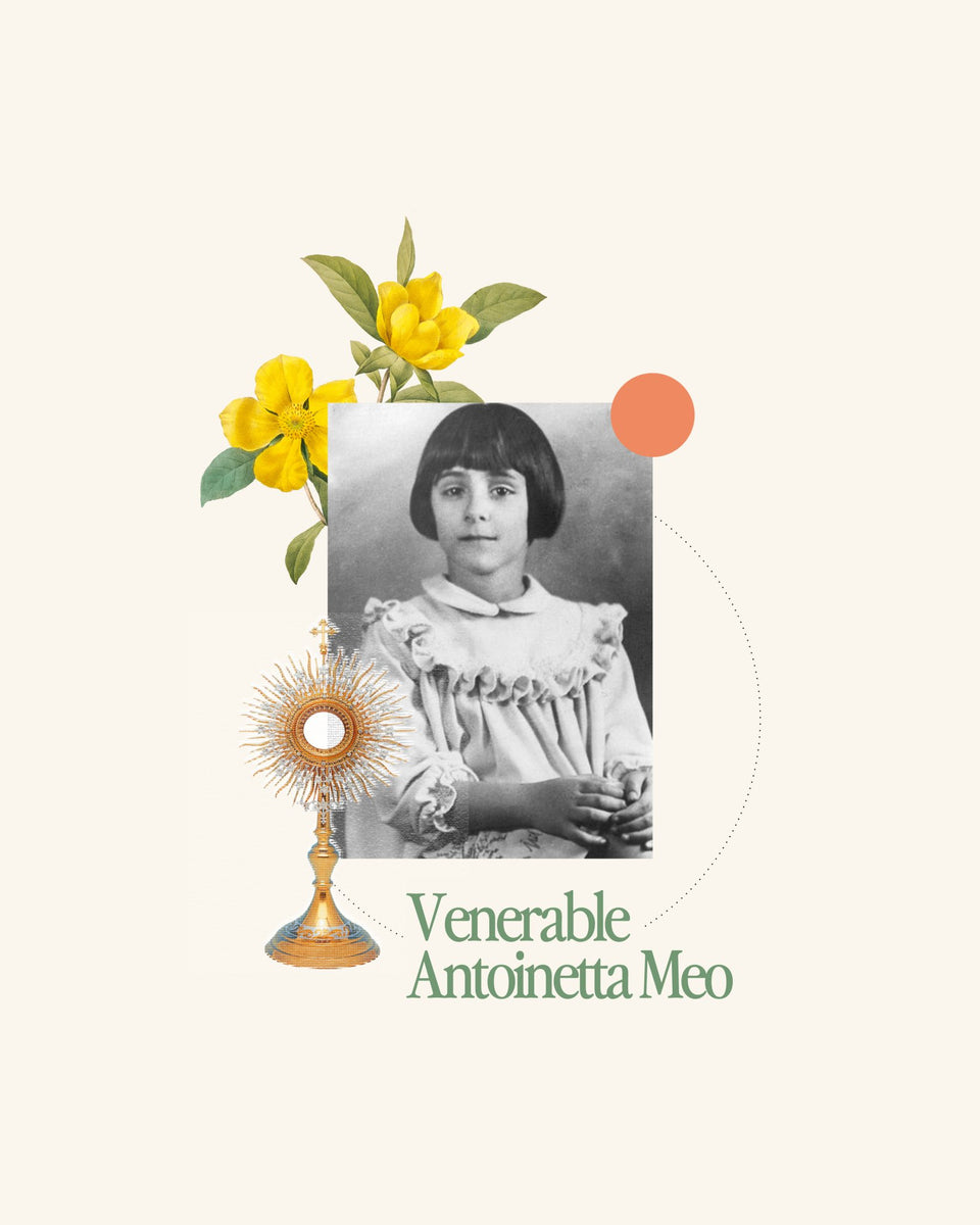 5 Lessons I Learned From the Life of Venerable Antoinetta Meo