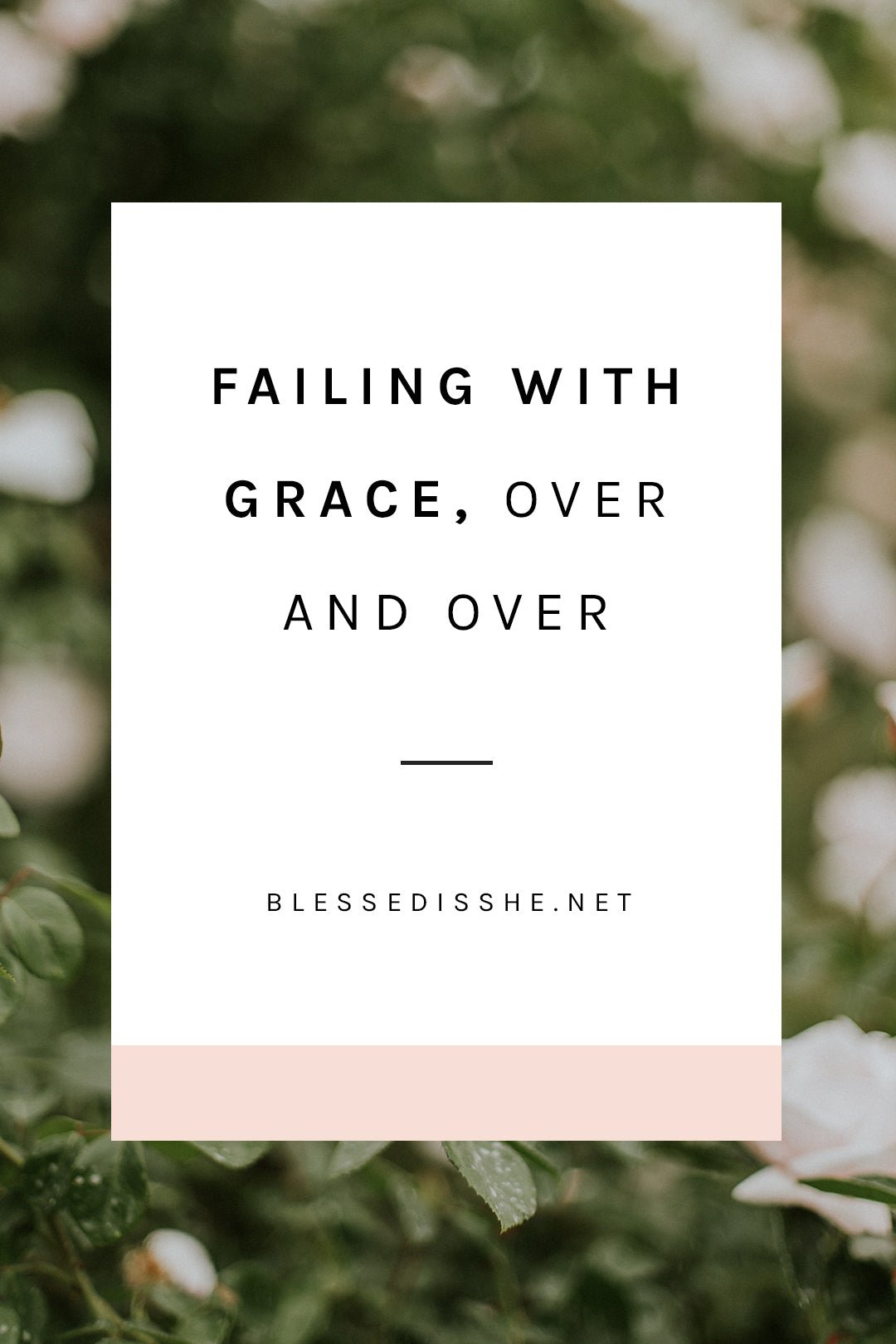 Failing with Grace, Over and Over: On Keeping the Faith | Blessed is ...