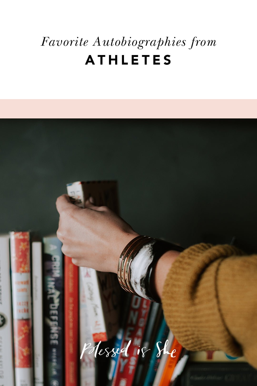 Favorite Autobiographies from Athletes | Blessed is She - Blessed Is She