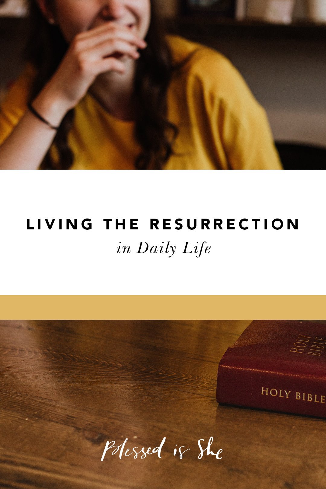 Living the Resurrection in Daily Life | Blessed is She - Blessed Is She
