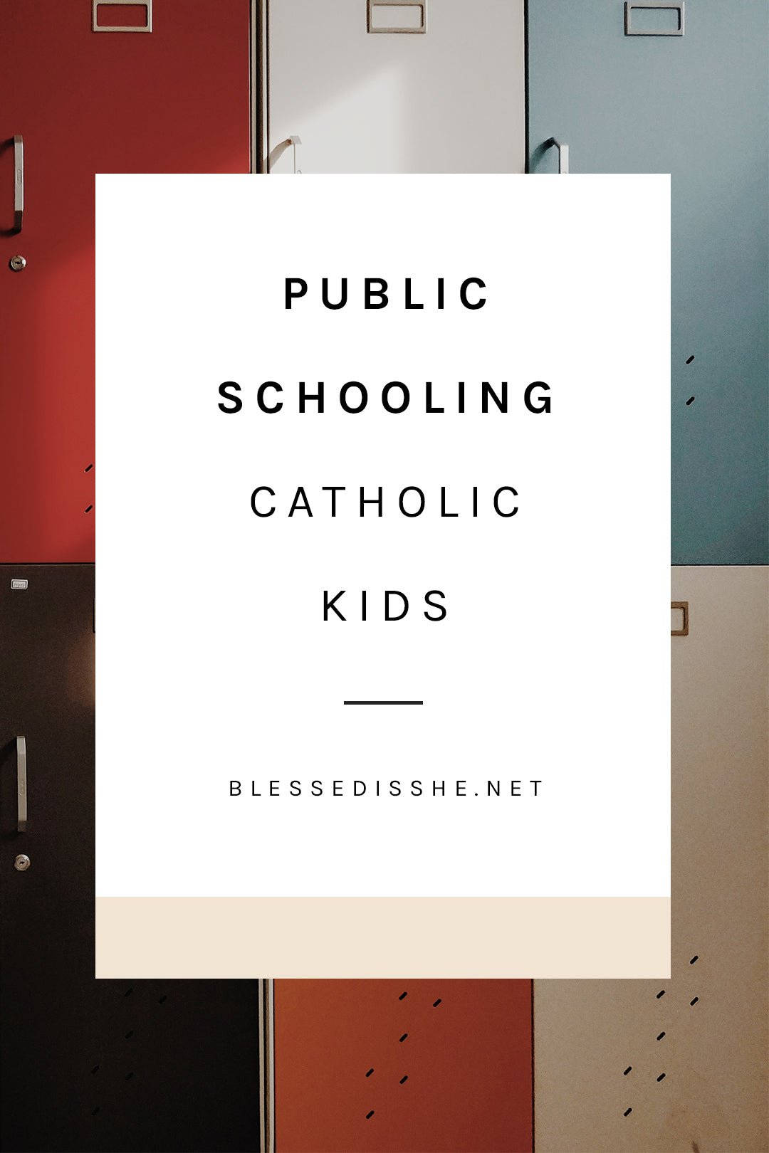 On Public Schooling Catholic Kids | Blessed is She - Blessed Is She
