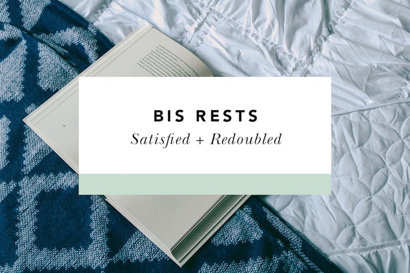 BIS Rests: Satisfied + Redoubled | Reflections for Your Sunday ...