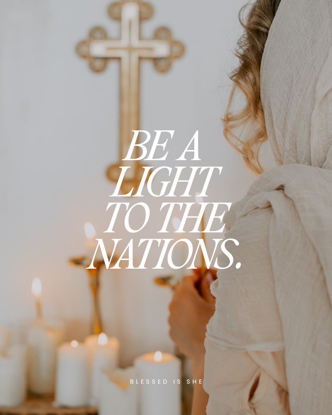 Teach the Nations - Blessed Is She