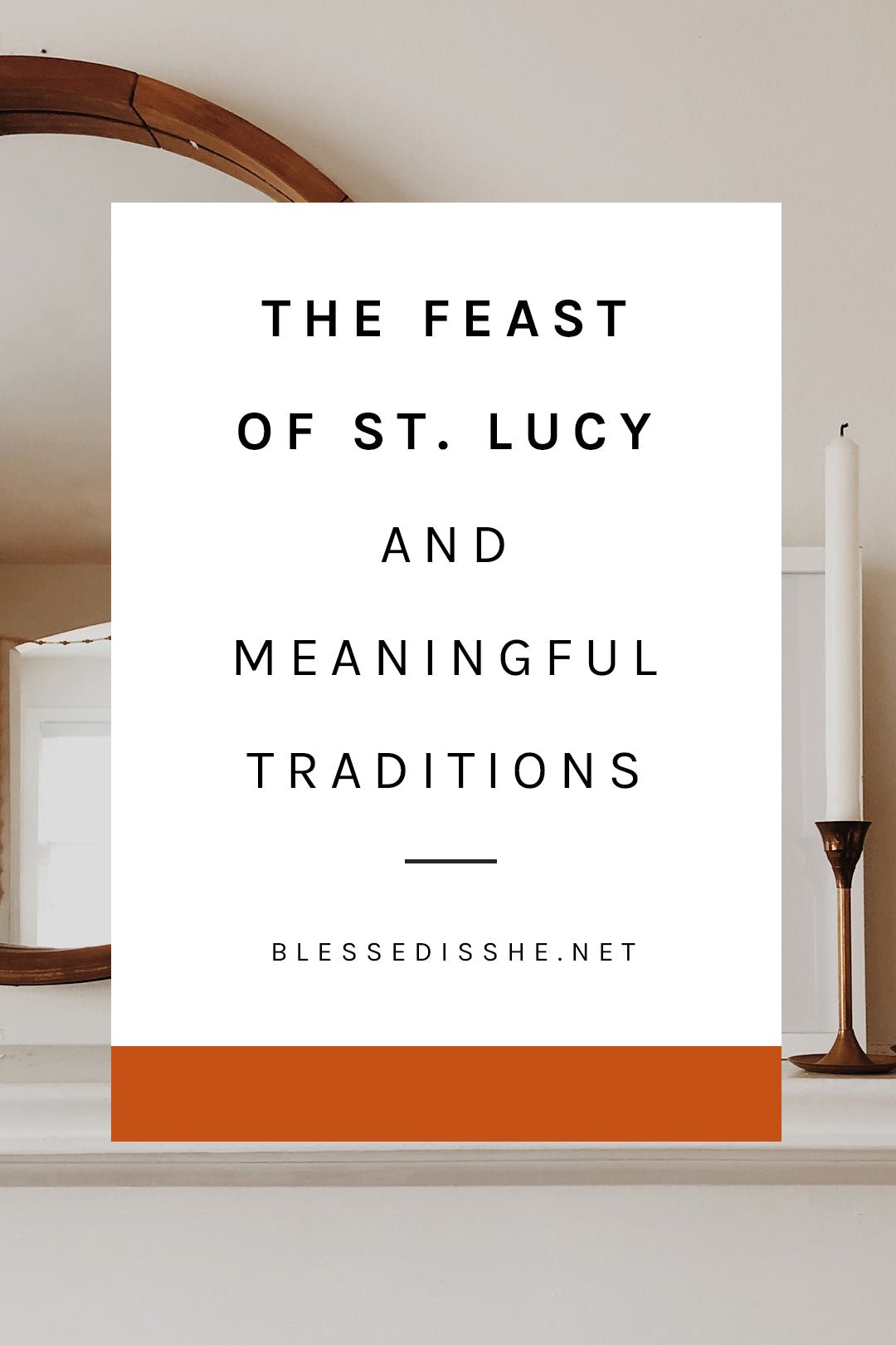The Feast of St. Lucy + Meaningful Traditions | Blessed is She ...