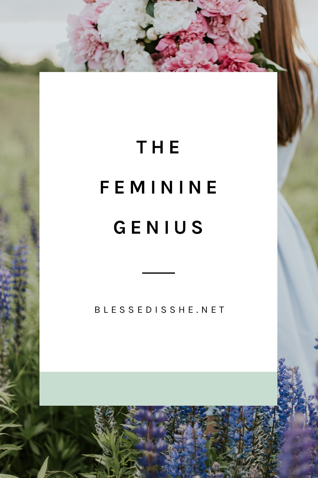 What is the Feminine Genius and How Do We Live It? | Blessed is She ...