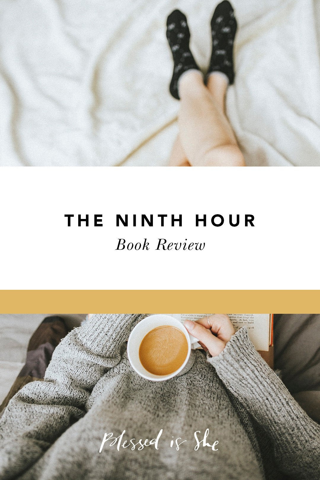 The Ninth Hour Book Review and Synopsis | Blessed is She - Blessed Is She