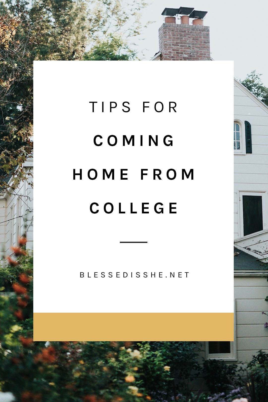 Tips for Coming Home from College | Blessed is She - Blessed Is She