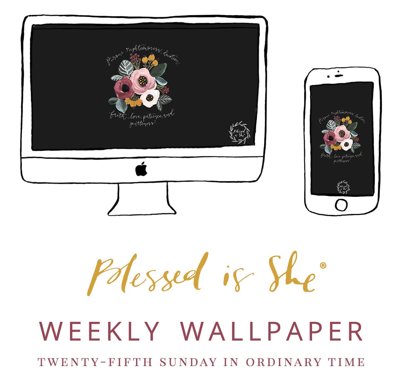 Weekly Wallpaper // 119 - Blessed Is She