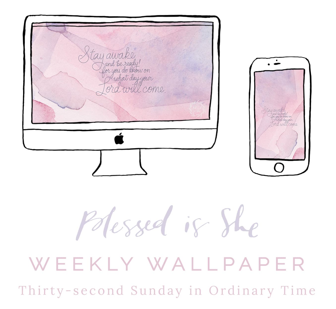 Weekly Wallpaper // 126 - Blessed Is She