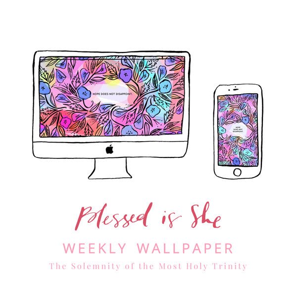 Weekly Wallpaper // 65 - Blessed Is She