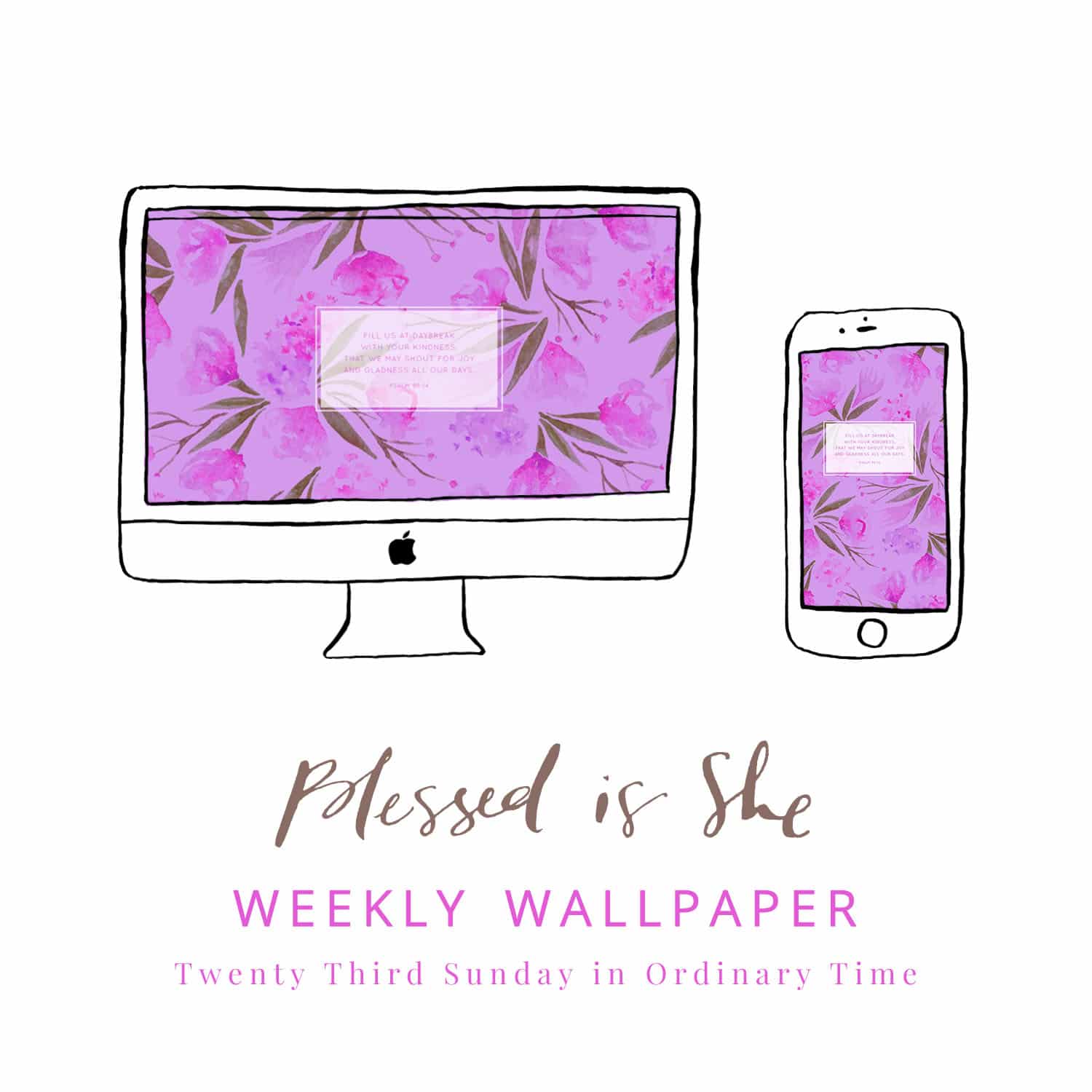 Weekly Wallpaper // 78 - Blessed Is She