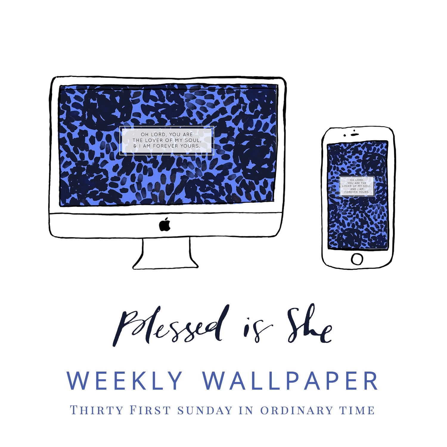 Weekly Wallpaper // 85 - Blessed Is She