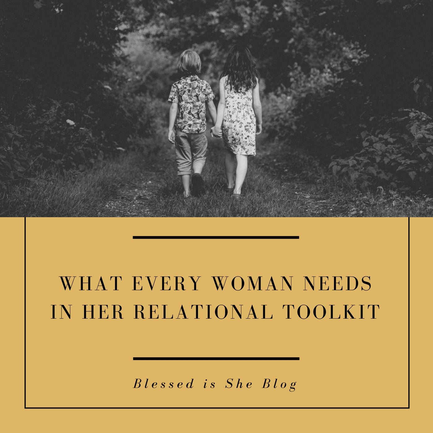 What Every Woman Needs In Her Relational Toolkit Blessed Is She What Every Woman Needs In Her Relational Toolkit Blessed Is She